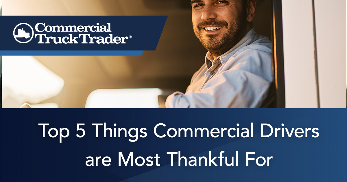Top 5 Things Commercial Drivers are Most Thankful For - Commercial ...